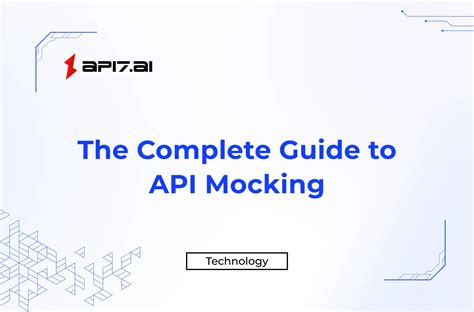 The Complete Guide To Api Mocking Accelerating Development And Enhancing Resilience Api7ai