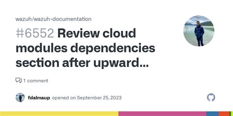 Review Cloud Modules Dependencies Section After Upward Merges For Numbered Branches · Issue