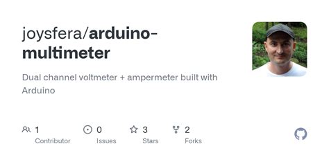 GitHub Joysfera Arduino Multimeter Dual Channel Voltmeter Ampermeter Built With Arduino