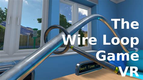 The Wire Loop Game Vr Quest App Lab Game