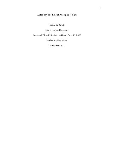 Autonomy And Ethical Principles Of Care Hlt305 Autonomy And Ethical Principles Of Care