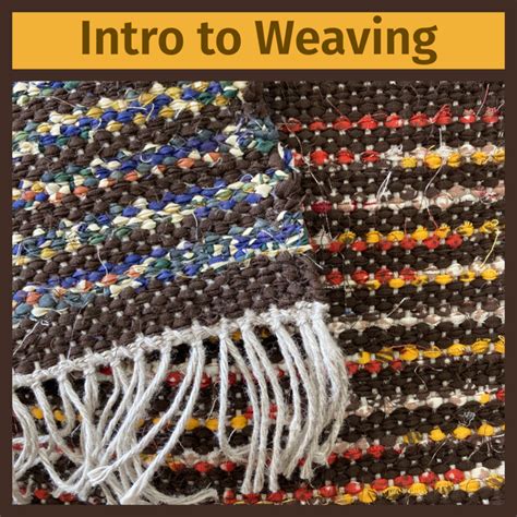 105 W Introduction To Weaving Class Chattahoochee Handweavers Guild