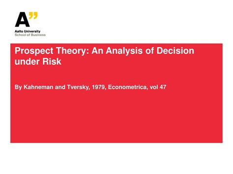 Ppt Prospect Theory An Analysis Of Decision Under Risk Powerpoint Presentation Id 2810779