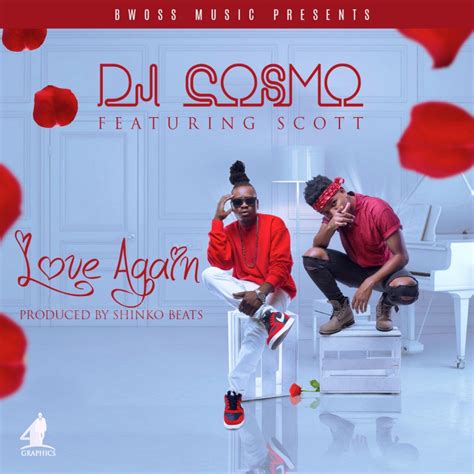 DJ Cosmo Ft. Scott - Love Again (Prod. Shinko Beats) - AfroFire