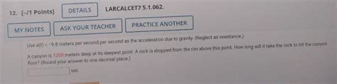 Solved Use A T −9 8 Meters Per Second Per Second As The