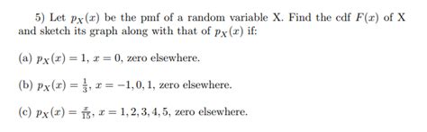 Solved 5 Let Pxx Be The Pmf Of A Random Variable X Find
