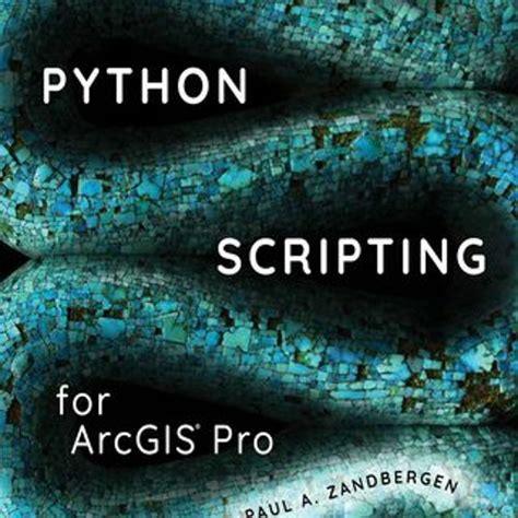 stream download pdf python scripting for arcgis pro by paul a