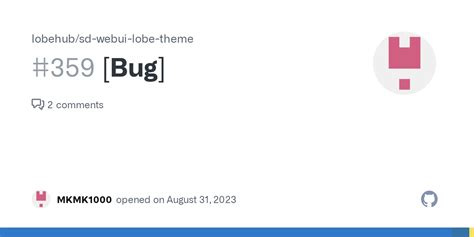 Bug · Issue 359 · Lobehubsd Webui Lobe Theme · Github