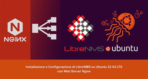 Installazione E Configurazione Di Librenms Su Ubuntu 2204 Lts Con Web