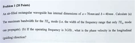 Solved An Air Filled Rectangular Waveguide Has Internal