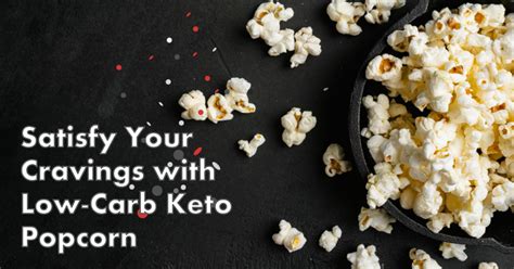 Low Carb Keto Popcorn Recipe Ketogoods