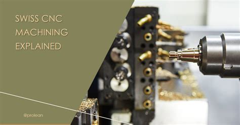 What Is Swiss Cnc Machining Advantages ＆ Detailed Process