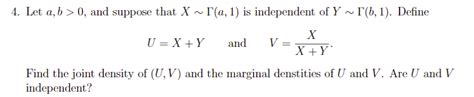 Solved Let a b 0 and suppose that XΓ a 1 is independent Chegg com