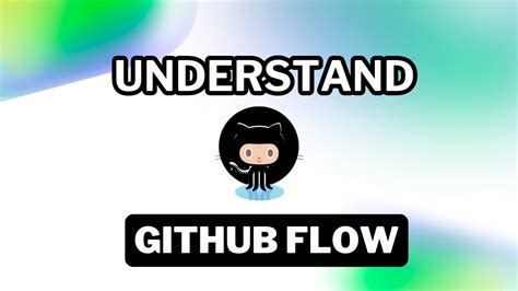 Understanding The GitHub Flow YouTube