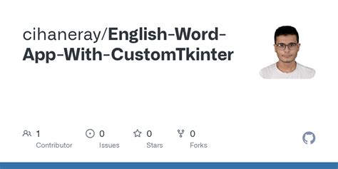 Github Cihanerayenglish Word App With Customtkinter