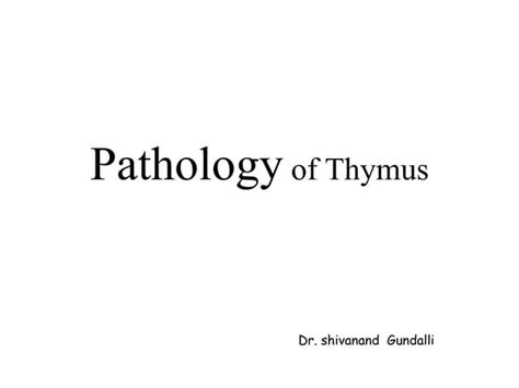 Pathology Of Thymus Pptx