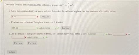 Solved Given The Formula For Determining The Volume Of A Chegg