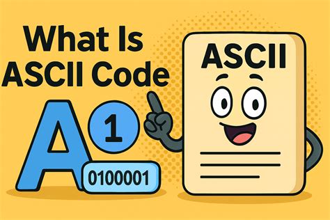What Is Ascii Code Ascii Table And Uses Explained