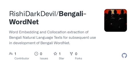 Github Rishidarkdevilbengali Wordnet Word Embedding And Collocation Extraction Of Bengali
