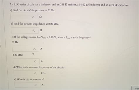 Solved An RLC Series Circuit Has A Inductor And An Q Chegg
