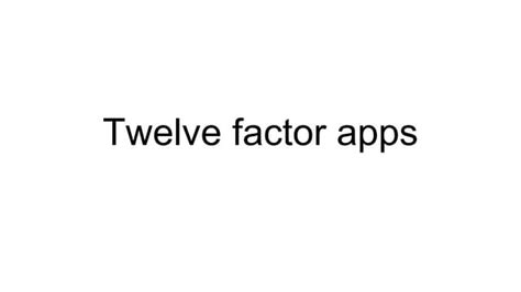twelve factor apps pdf operating systems computer software and