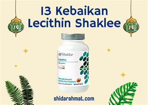 13 Kebaikan Lecithin Shaklee