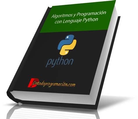 Algoritmos y Programación con Lenguaje Python Español Detodoprogramacion org