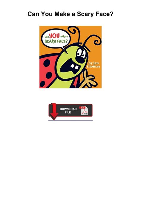 Download PDF Can You Make A Scary Face