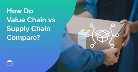 How Do Value Chain Vs Supply Chain Compare Flowspace