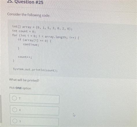 solved 25 question 25 consider the following code int[]