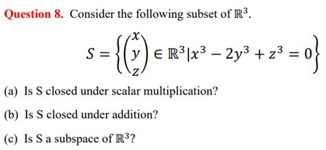 Solved Question Consider The Following Subset Of R Chegg Com