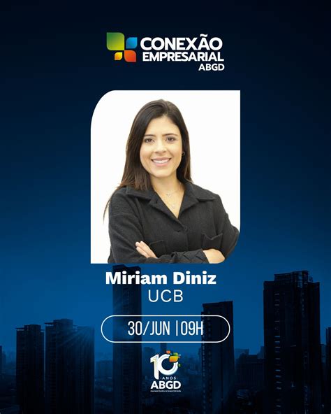 Conexãoempresarialabgd Miriampennadiniz Ucbpower