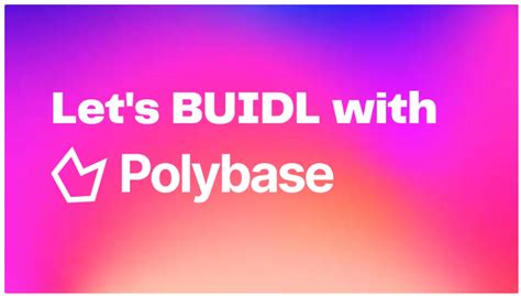 An Introduction To Polylang The Programming Language Of Polybase By