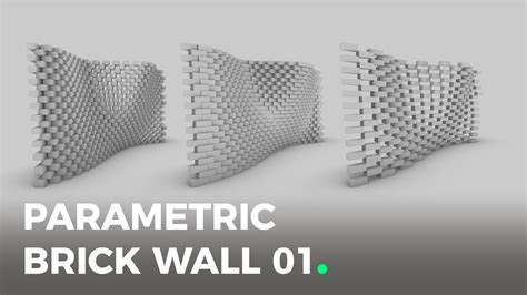 Grasshopper Parametric Brick Wall 01 Laura Lezmar Skillshare