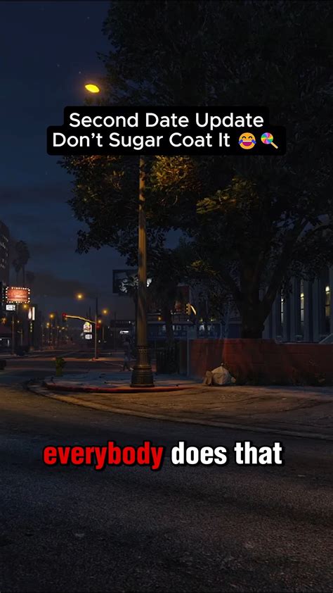 Sometimes The Truth Is Sweeter When Its Not Sugar Coated This Date