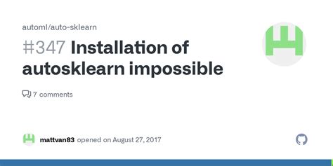 Installation Of Autosklearn Impossible · Issue 347 · Automlauto Sklearn · Github