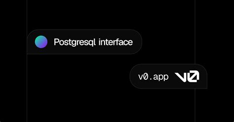 Postgresql Interface V0 By Vercel