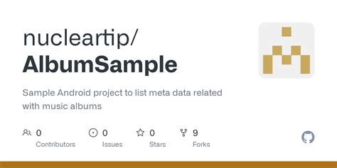 Github Nucleartip Albumsample Sample Android Project To List Meta Data Related With Music Albums