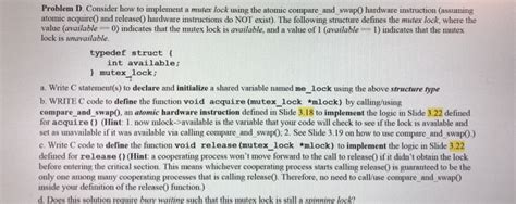 Solved Problem D Consider How To Implement A Mutex Lock
