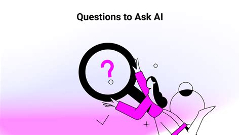 questions to ask ai example questions for different scenarios by