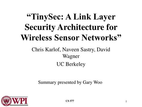 Ppt “tinysec A Link Layer Security Architecture For Wireless Sensor