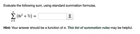 Solved Evaluate The Following Sum Using Standard Summation