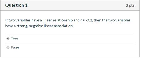 Solved Question Pts If Two Variables Have A Linear Chegg