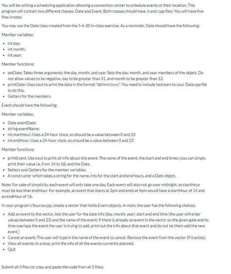 Solved You Will Be Writing A Scheduling Application Allowing Chegg Com