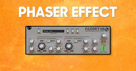When To Use A Phaser Effect