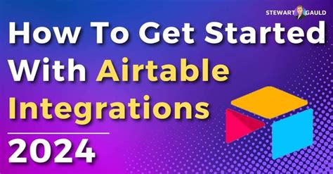 how to get started with airtable integrations 2024