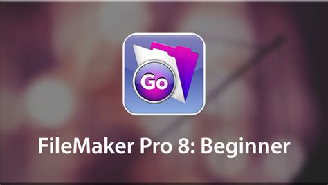 Filemaker Pro 8 Beginner