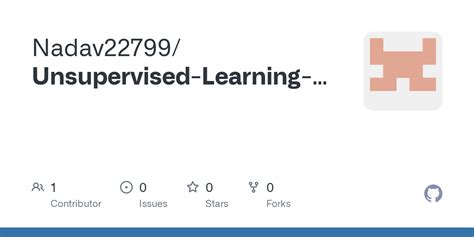 GitHub Nadav Unsupervised Learning Final Project