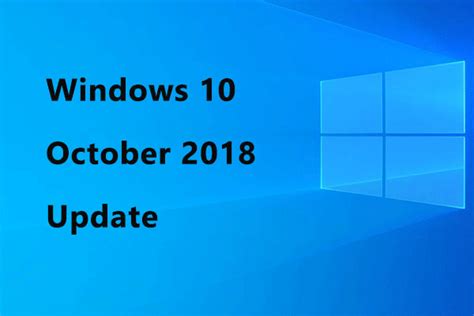 Redstone 5 Will Be Known As The Windows 10 October 2018 Update
