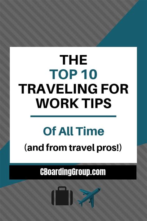 147 Business Travel Tips - the ultimate list of road warrior tips & tricks - C Boarding Group ...